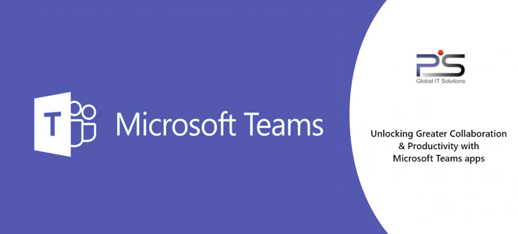 Unlocking greater collaboration & productivity with Microsoft Teams ...